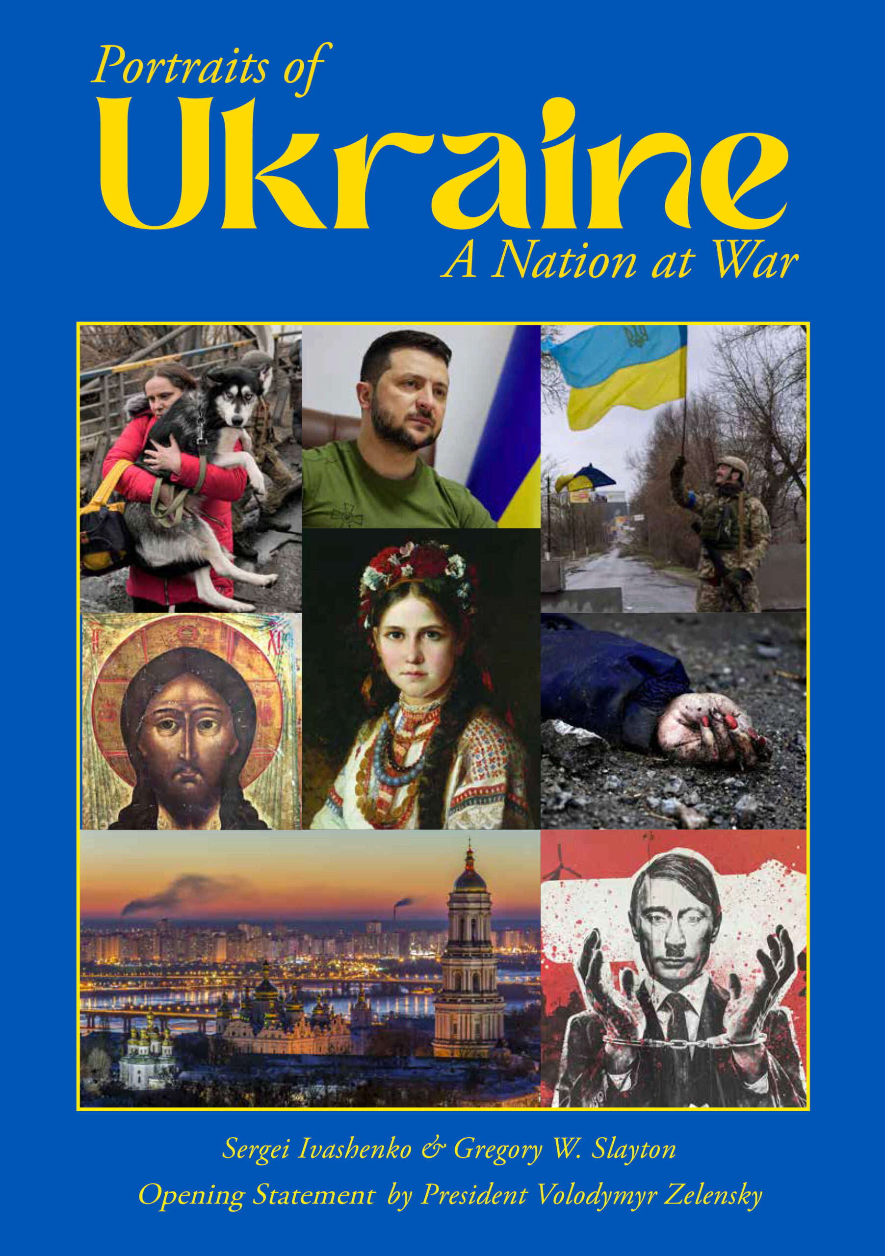 Portraits of Ukraine A Nation at War – Portraits of Ukraine
